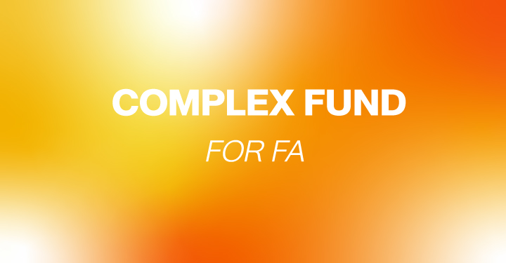 Complex Fund for FA - FINNOMENA
